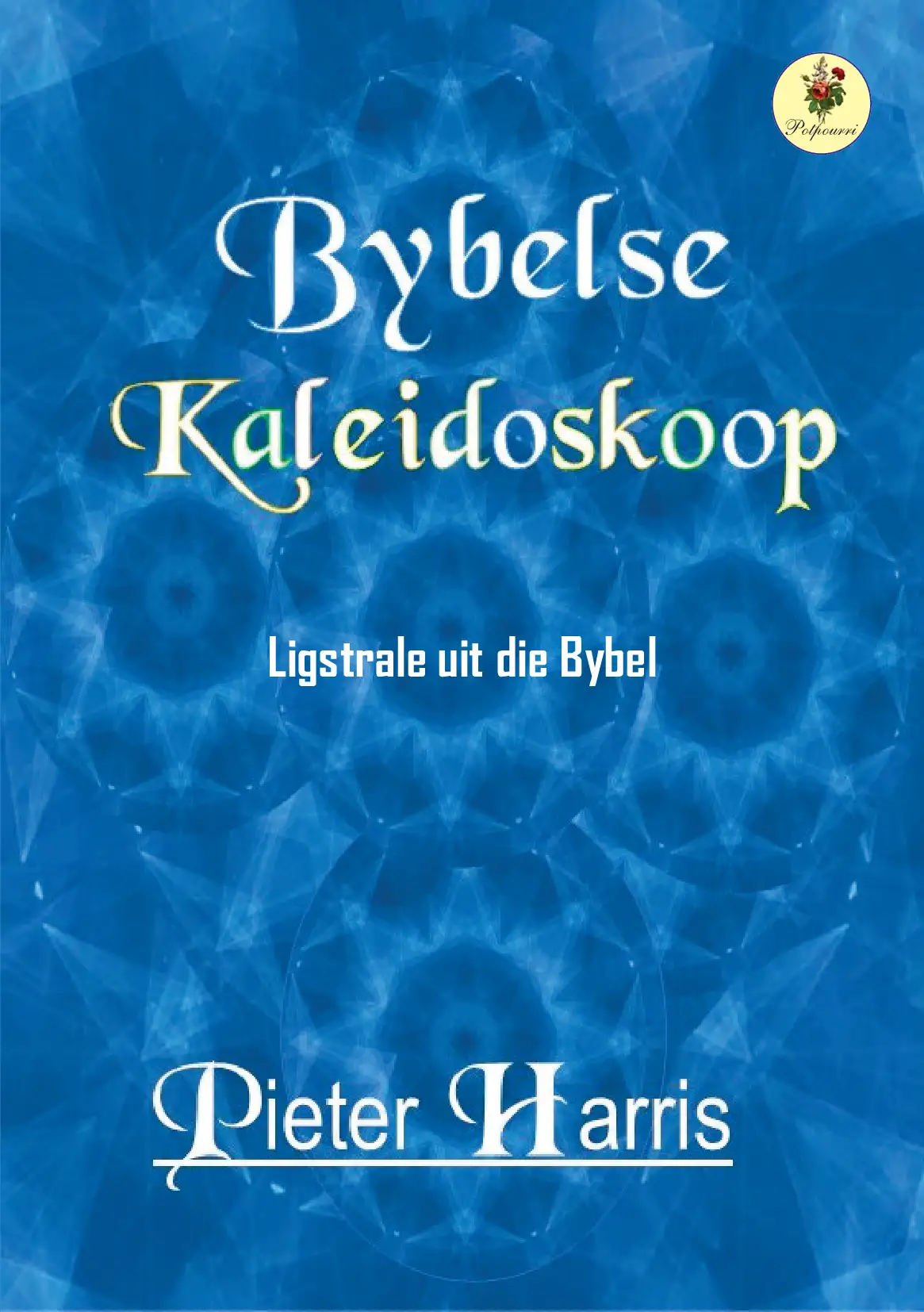 Bybelse Kaleidoskoop | Malherbe Publishers